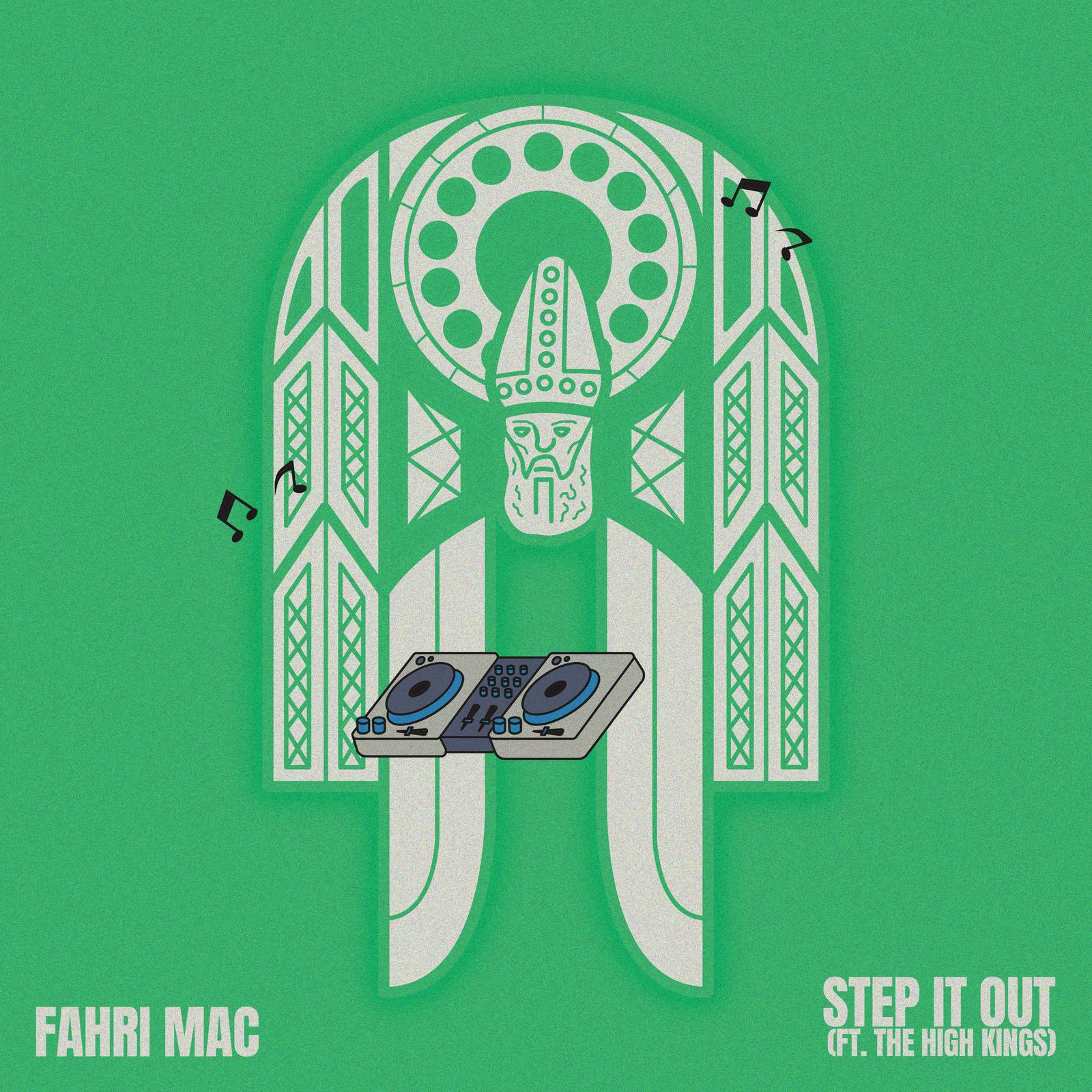 Step It Out – Fahri Mac feat. The High Kings | TopHit - Highway To Airplay